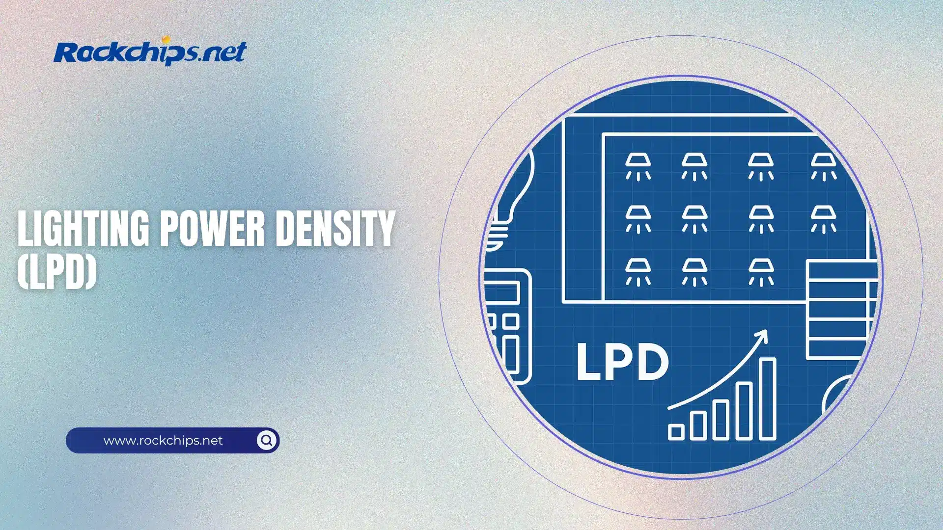 Lighting Power Density: Understanding LPD