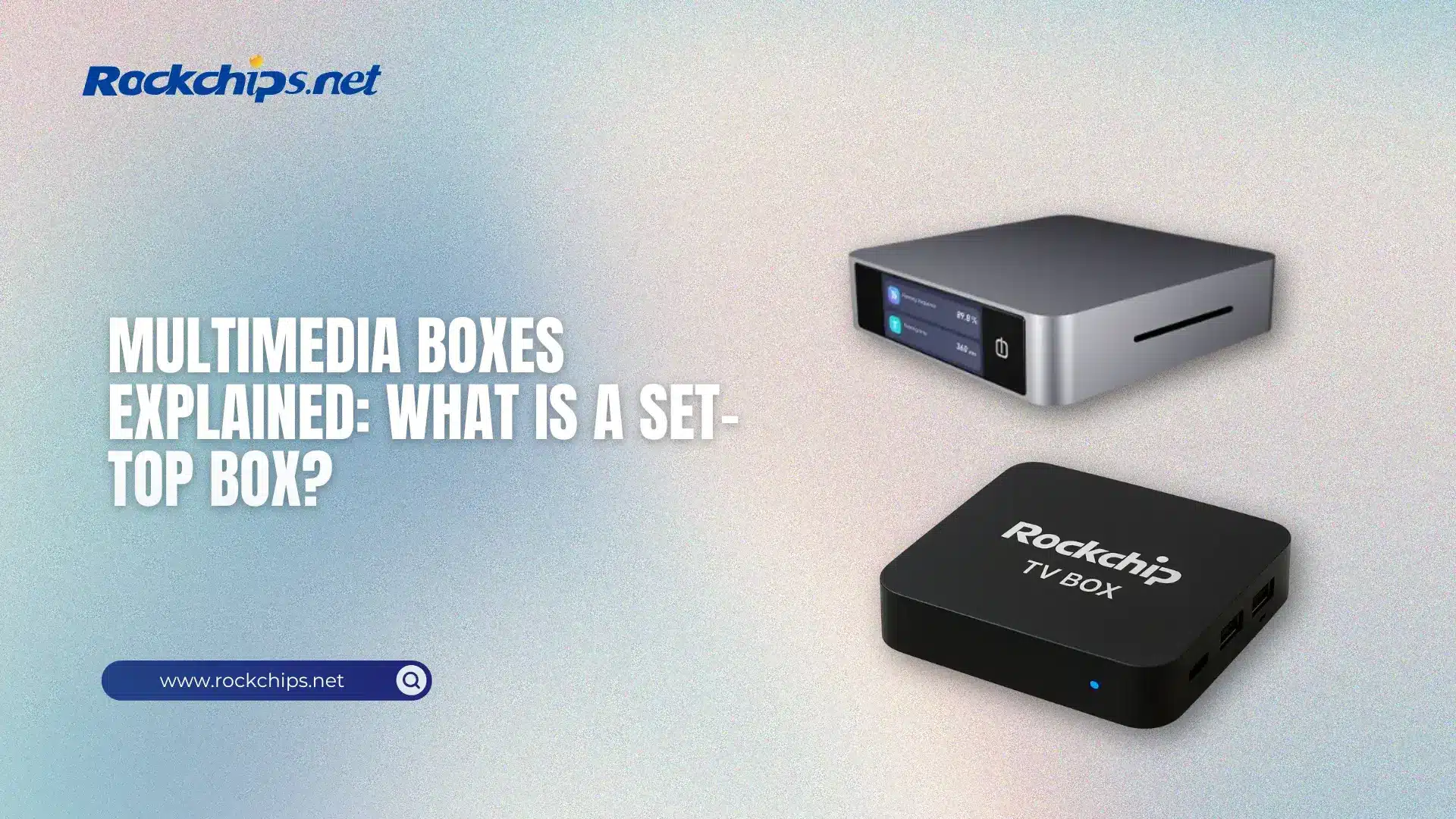Multimedia Boxes - Rockchips.net
